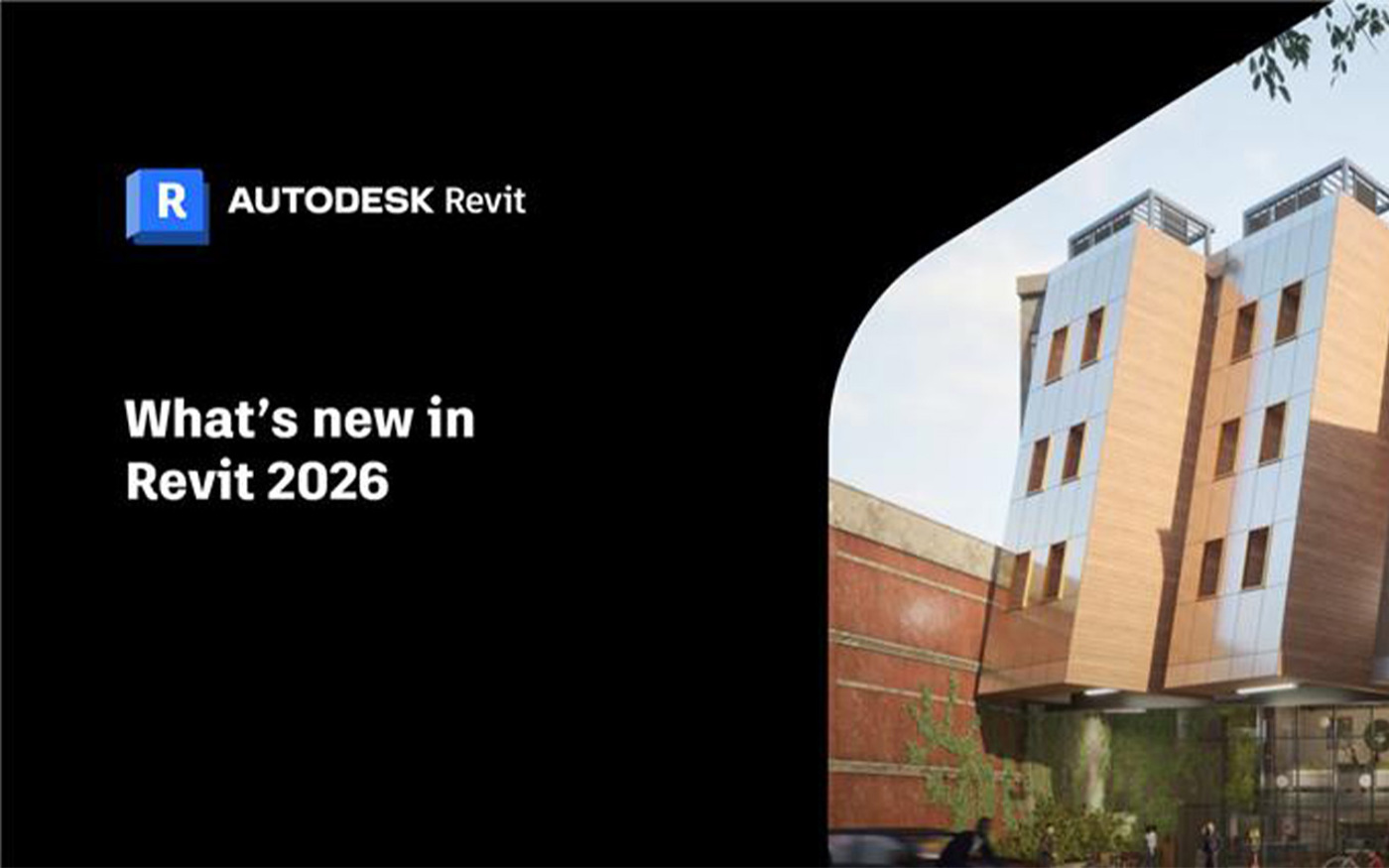 Blog | What's new in Autodesk Revit 2026 | Cadac Group